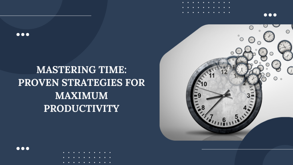 Salma Karina Hayat - Mastering Time: Proven Strategies for Maximum Productivity - Salma Karina Hayat